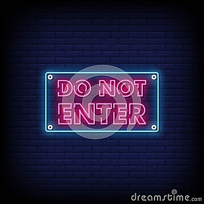 Do Not Enter Neon Signs Style Text Vector | CartoonDealer.com #180895871