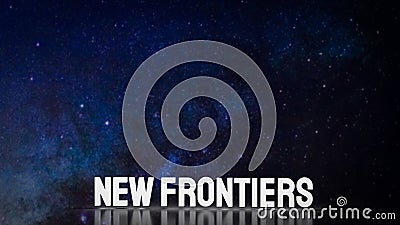 The New Frontiers Text On Space Background 3d Rendering Royalty-Free ...