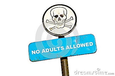 No Adults Allowed Sign Stock Photo - Image: 11473650