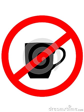 No Cup Sign Icon. Coffee Button. Red Prohibition Sign. Stop Symbol ...