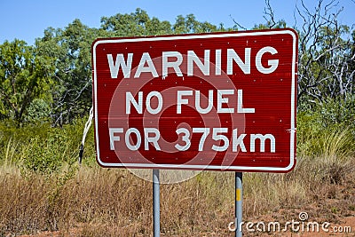 No Fuel Warning Sign In The Outback Of Australia Stock Photo - Image ...