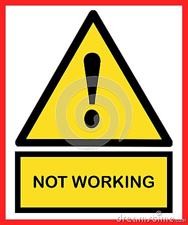 NOT WORKING Sign Symbol Poster Royalty-Free Stock Photo | CartoonDealer ...