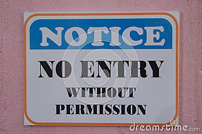 Notice No Entry Without Permission Stock Photo - Image: 63441784