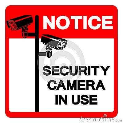 Notice Security Camera In Use Symbol Sign, Vector Illustration, Isolate ...