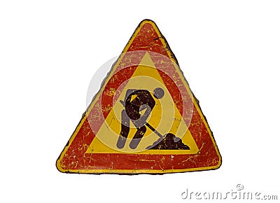 Old Real Rusted Work In Progress Road Sign Royalty-Free Stock Image ...