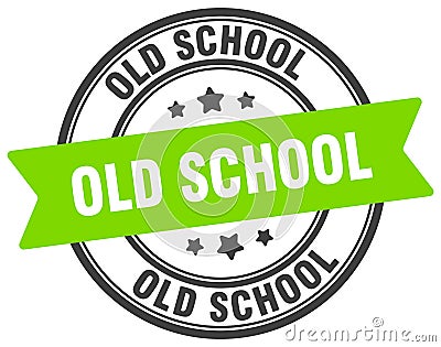 Old School Stamp. Old School Label On Transparent Background. Round ...