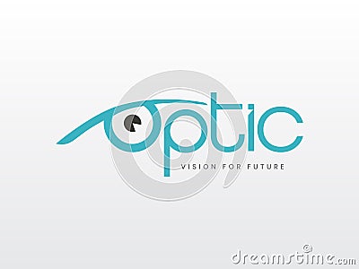 Optician Eye Vision Vector Logo Illustration. Creative Optic Symbol ...