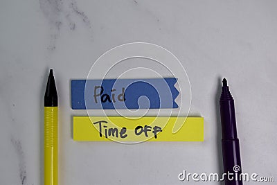 Paid Time Off Write On Sticky Notes Isolated On Office Desk Stock Photo ...