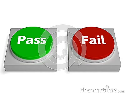 Pass Fail Buttons Shows Passed Or Failed Stock Photo - Image: 34211450