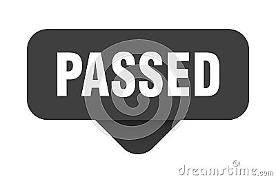 Passed Sticker. Passed Sign On Transparent Background Cartoon Vector ...