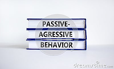 Passive-aggressive Behavior Symbol. Concept Words Passive-aggressive ...