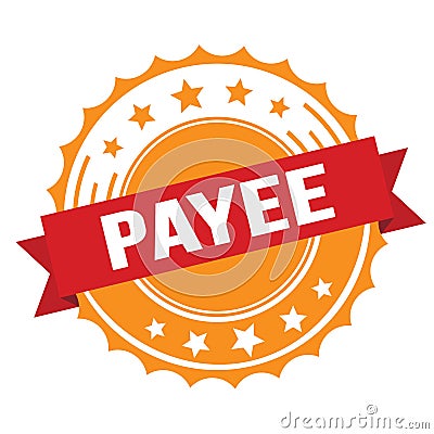 PAYEE Text On Red Orange Ribbon Stamp Royalty-Free Stock Photo ...