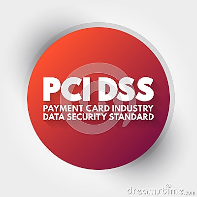PCI DSS - Payment Card Industry Data Security Standard Acronym, IT ...