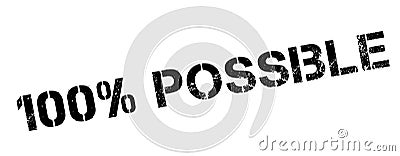 100 Percent Possible Rubber Stamp Royalty-Free Stock Photography ...