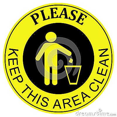 Please Keep This Area Clean Symbol, Sticker,icon Vector Illustration ...