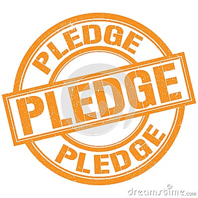 PLEDGE Text Written On Orange Stamp Sign Royalty-Free Stock Image ...