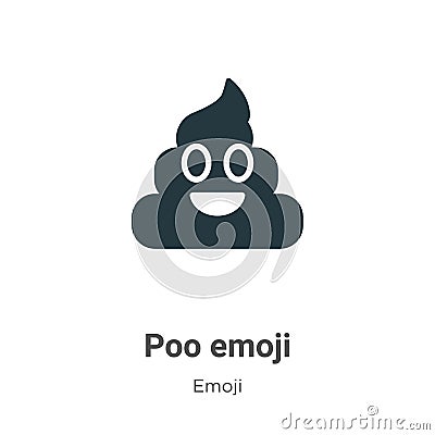 Poo Emoji Vector Icon On White Background. Flat Vector Poo Emoji Icon ...