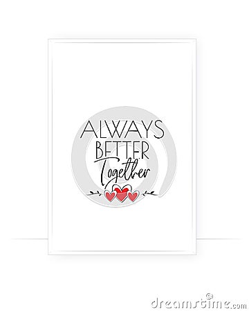 Always Better Together, Vector. Love Svg. Minimalist Art Design ...