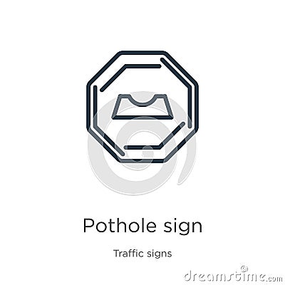Pothole Sign Icon. Thin Linear Pothole Sign Outline Icon Isolated On ...
