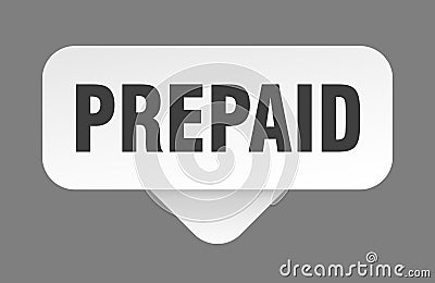 Prepaid Sticker. Prepaid Sign Isolated On Gray Background Cartoon ...