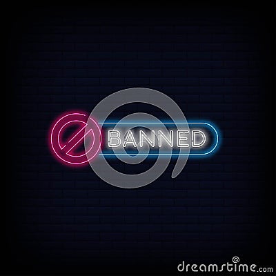 Banned Neon Signs Style Text Vector | CartoonDealer.com #179414036
