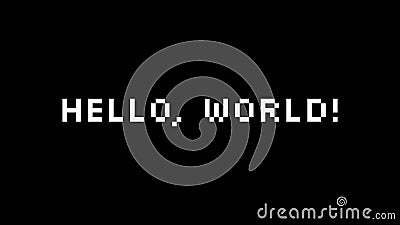 Programmer Greeting HELLO WORLD with Glitch Effect. Software ...