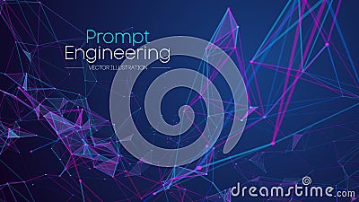 Prompt Engineering, AI And Data Visualization. Plexus Structure Neural Network. Cartoon Vector ...