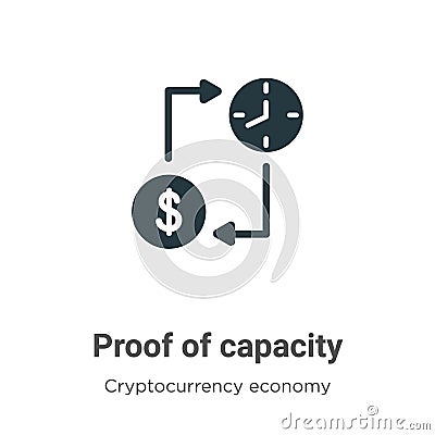 Proof Of Capacity Vector Icon On White Background. Flat Vector Proof Of ...