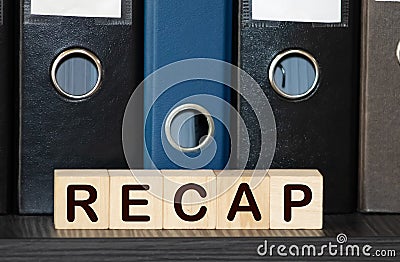 Recap Word from Wooden Blocks on Desk Stock Photo - Image of symbol ...