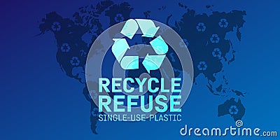 Refuse Or Avoid Single-use Plastic Campaign With A World Map Cartoon ...