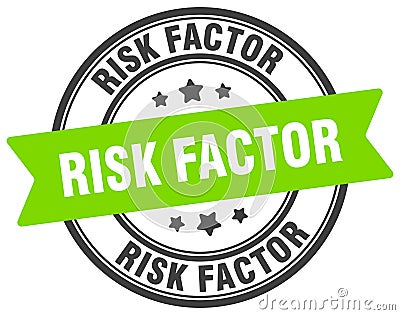 Risk Factor Stamp. Risk Factor Label On Transparent Background. Round ...