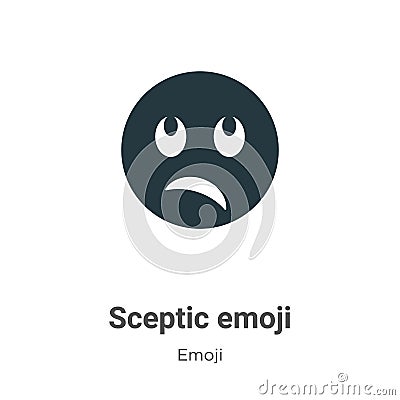 Sceptic Emoji Vector Icon On White Background. Flat Vector Sceptic ...