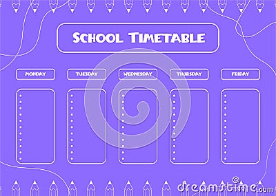 School Schedule. Timetable For Kids. Weekly Time Table With Day Of The ...