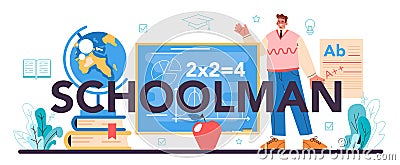 Schoolman Typographic Header. Teacher Giving A Lesson In A Classroom ...