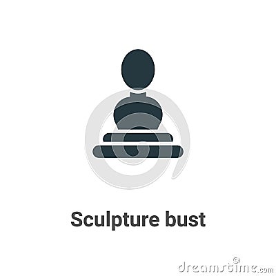 Sculpture Bust Vector Icon On White Background. Flat Vector Sculpture ...