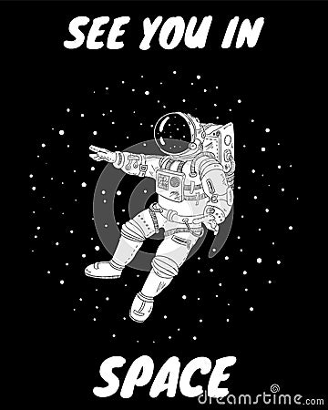 See You In Space Postcard With Astronaut In Outer Space. Cartoon Vector Poster Comic Style ...