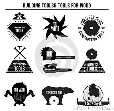 Set Of Building Tools And Tools For Wood And Logo Badges, Stickers ...