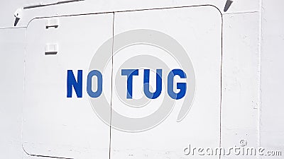 Sign NO TUG Stock Photo - Image: 46439966