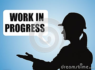 Silhouette Of Construction Worker Woman With Text Work In Progress ...