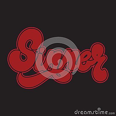 Sinner. Vector Typography Slogan With Handwritten Lettering ...