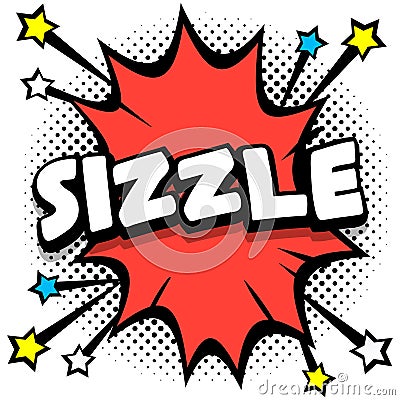 Sizzle Pop Art Comic Speech Bubbles Book Sound Effects Vector ...