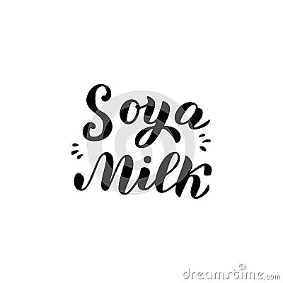 Soya Milk Text Logo. Trendy Lettering Font. Packaging, Sticker, Banner ...