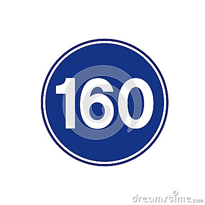 Speed Limit 160 Traffic Sign,Vector Illustration, Isolate On White ...