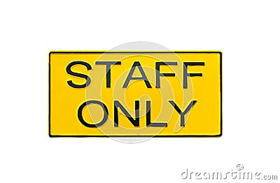 Staff Only Sign. Stock Image - Image: 34563261