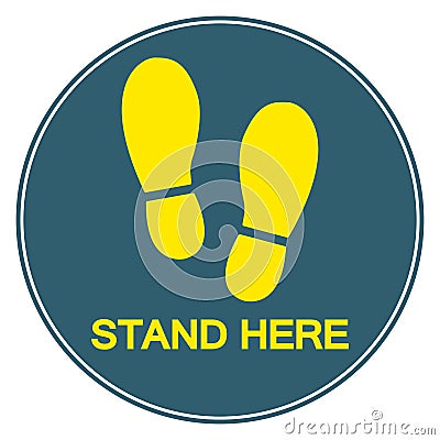 Stand Here Symbol Sign ,Vector Illustration, Isolated On White ...