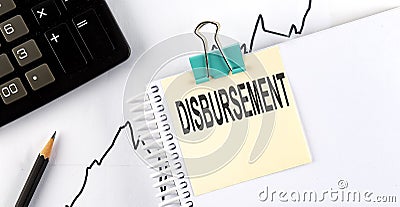 Stickers With Pencils And Notebook With Text Disbursement On Chart ...