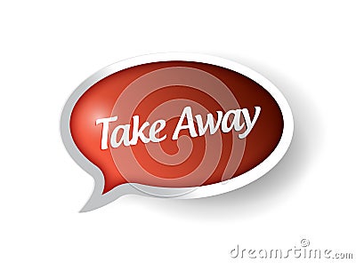 Take Away Message Bubble Illustration Royalty Free Stock Photos - Image ...