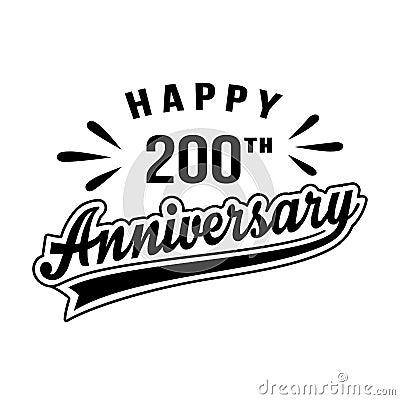 Happy 200th Anniversary. 200 Years Anniversary Design Template. Vector ...