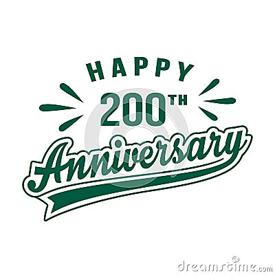 Happy 200th Anniversary. 200 Years Anniversary Design Template. Vector ...