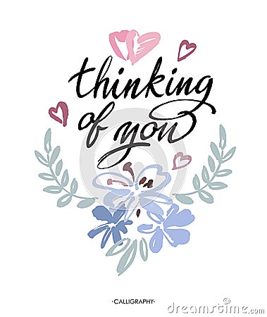 Thinking Of You. Vector Brush Calligraphy. Handwritten Ink Lettering ...
